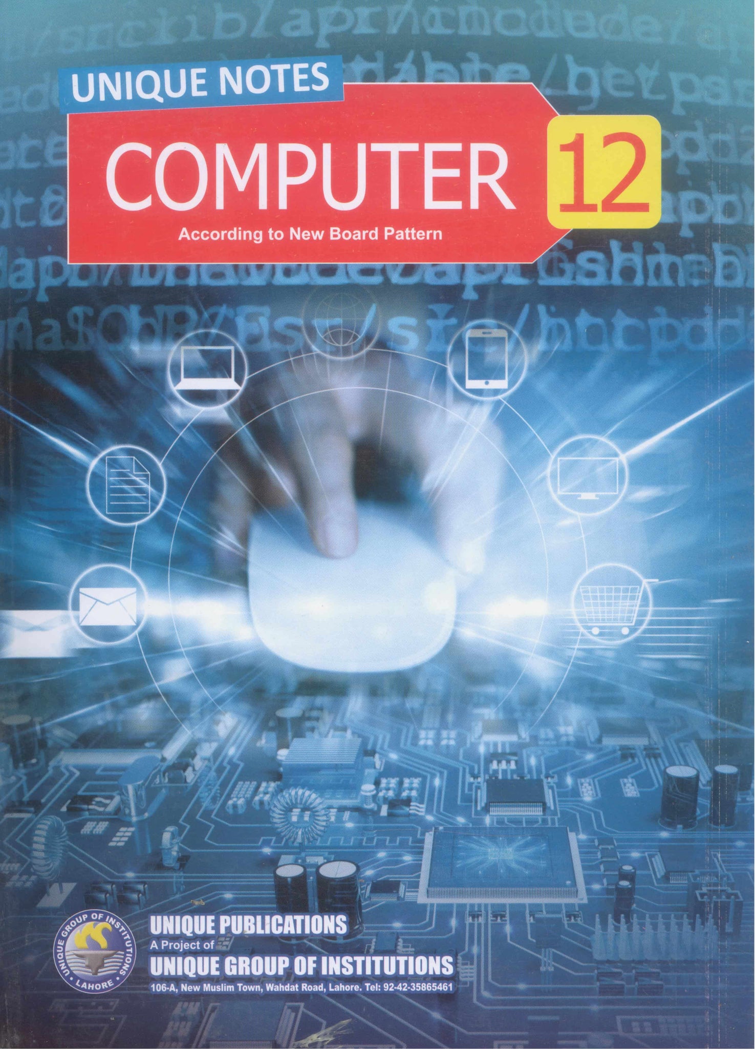 Unique Notes Computer Class 12 F.SC Part 2 – Iftikhar Book Depot