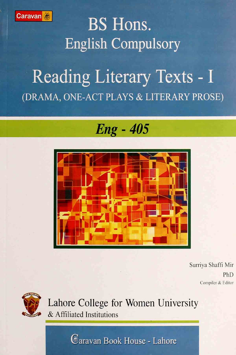 BS Hons English Compulsory Reading Literary Texts 1 Eng 405 – Iftikhar ...